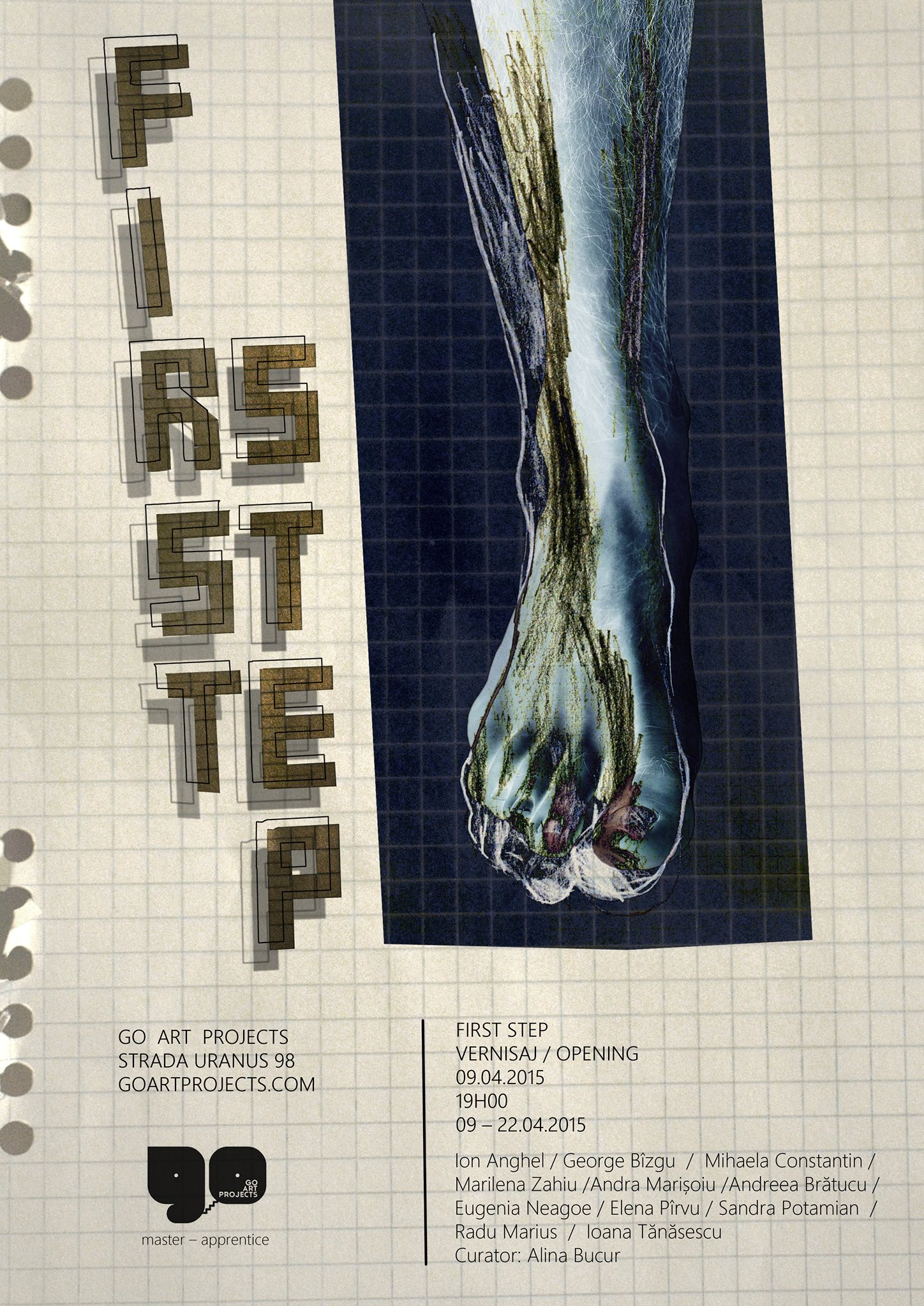 First Step – Ion Anghel şi studenții lui @ Go Art Projects, București ...
