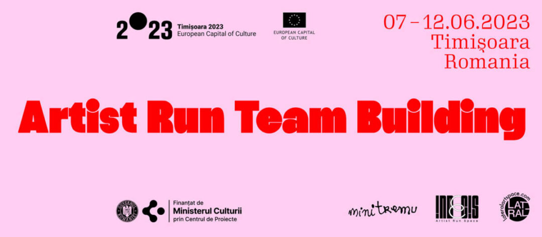Lateral ArtSpace lansează ARTIST RUN TEAM BUILDING, un proiect de ...