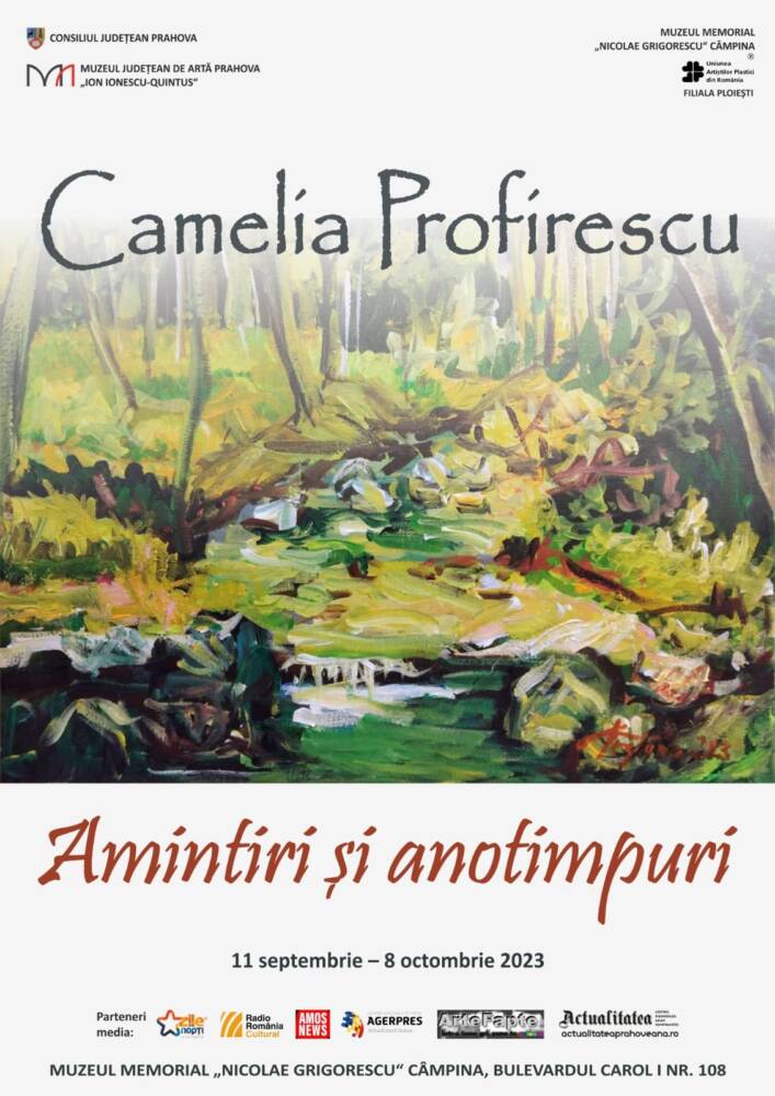 Expoziția Camelia Profirescu “Amintiri și anotimpuri” @ Muzeul Memorial ...